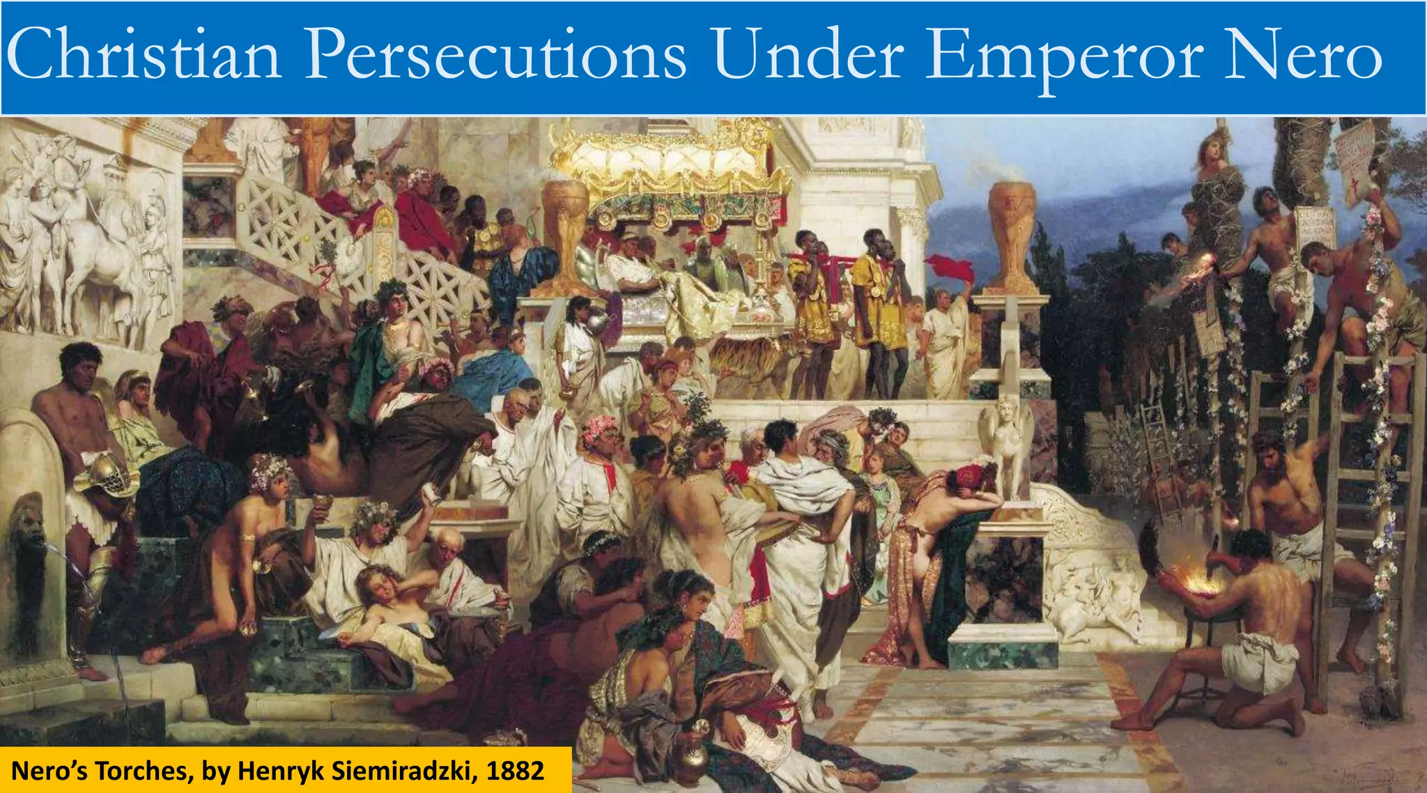 History of Christian Persecutions, New Testament Through Marcus ...