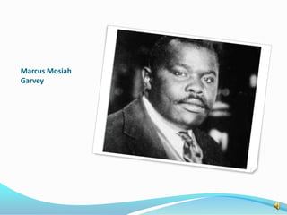 Marcus Garvey pics | PPTX