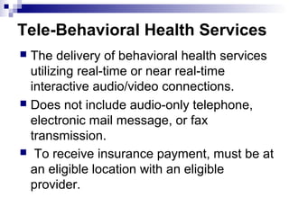 The Role of Telebehavioral Health Services in an Integrated Behavioral ...