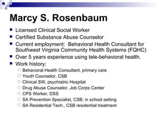 The Role of Telebehavioral Health Services in an Integrated Behavioral ...