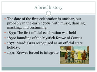 Mardi Gras | PPTX | National & Civic Holidays | Holidays