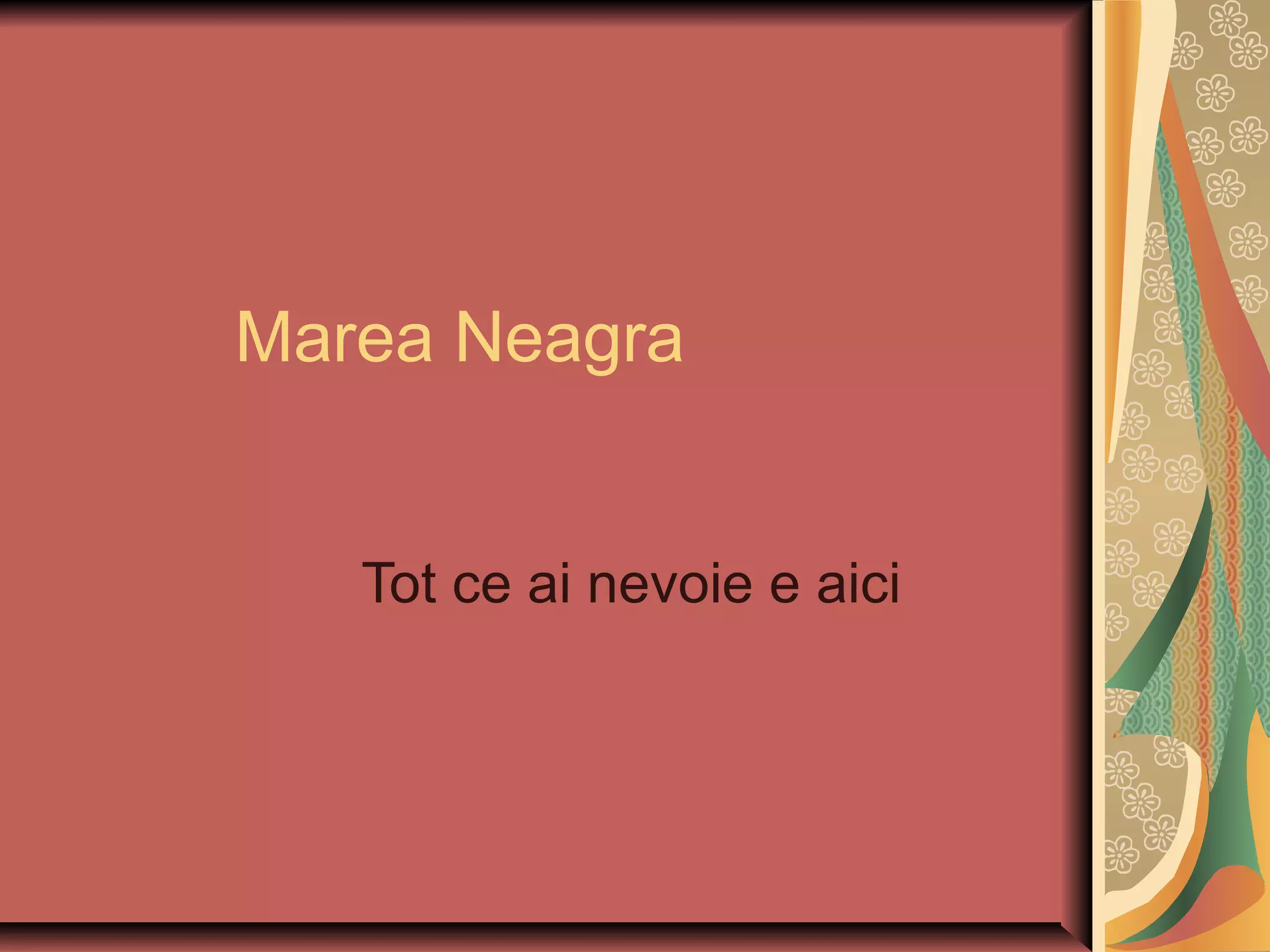 Marea Neagra | PPT