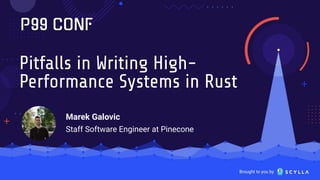 Pitfalls in Writing High-Performance Systems in Rust | PPT