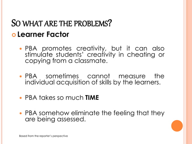 Performance-based Learning and Assessment: Issues