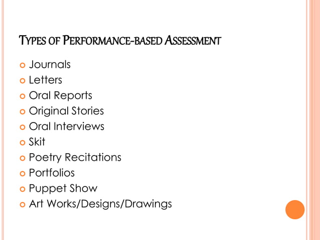 Performance-based Learning and Assessment: Issues