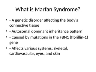 Marfan_Syndrome_Presentation.pptx marfan | PPT