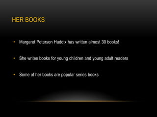 Margaret Peterson Haddix | PPTX