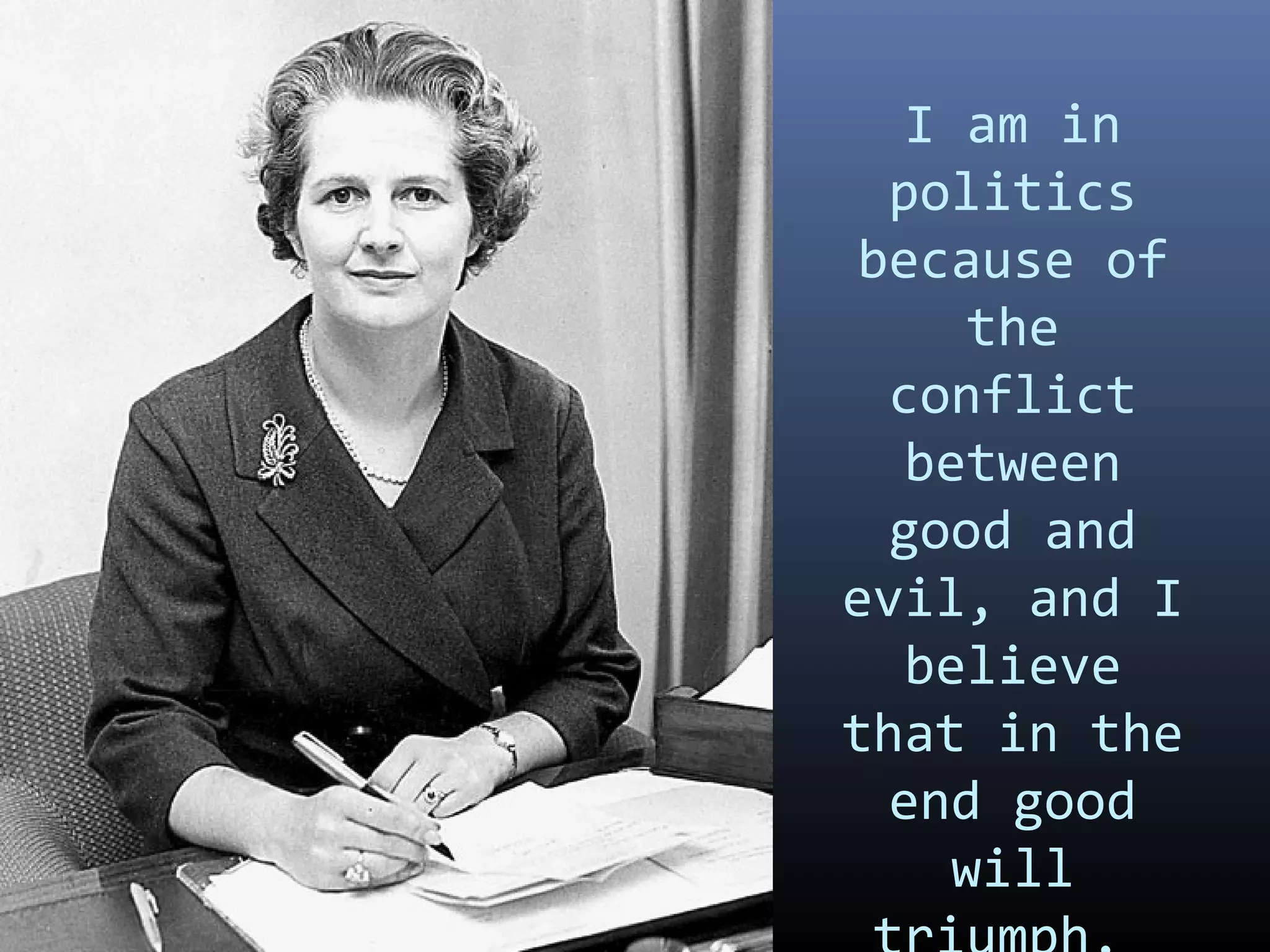Margaret Thatcher. Biography and Life Attitude | PPT