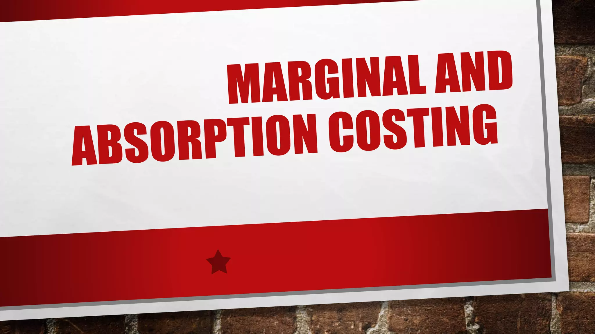 Marginal and absorption costing.pptx