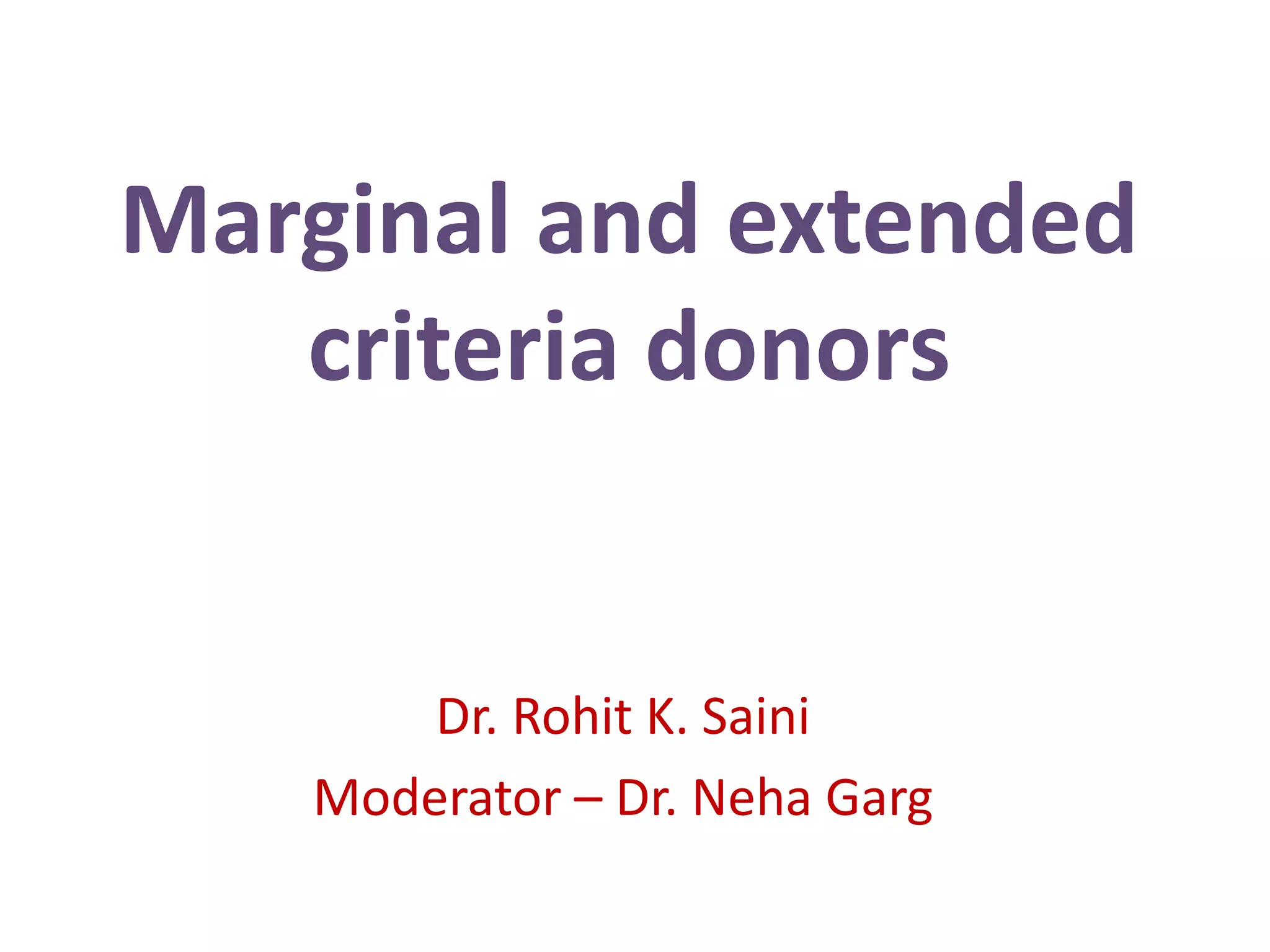 Marginal and extended criteria donors | PPTX