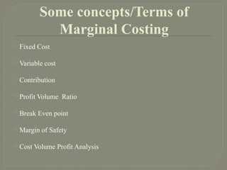 Detailed presentation of marginal costing | PPTX
