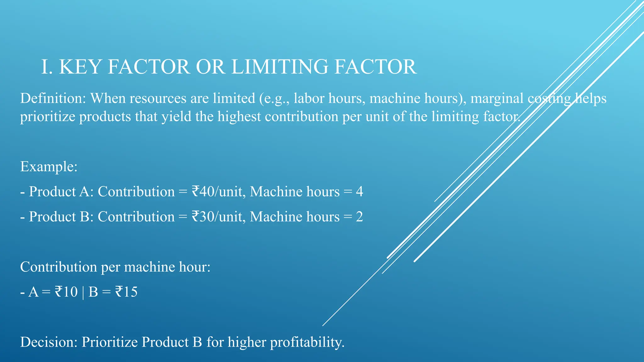 MARGINAL COSTING PPT - INTRODUCTION, DEFINITION,FEATURES, ADVANTAGES ...
