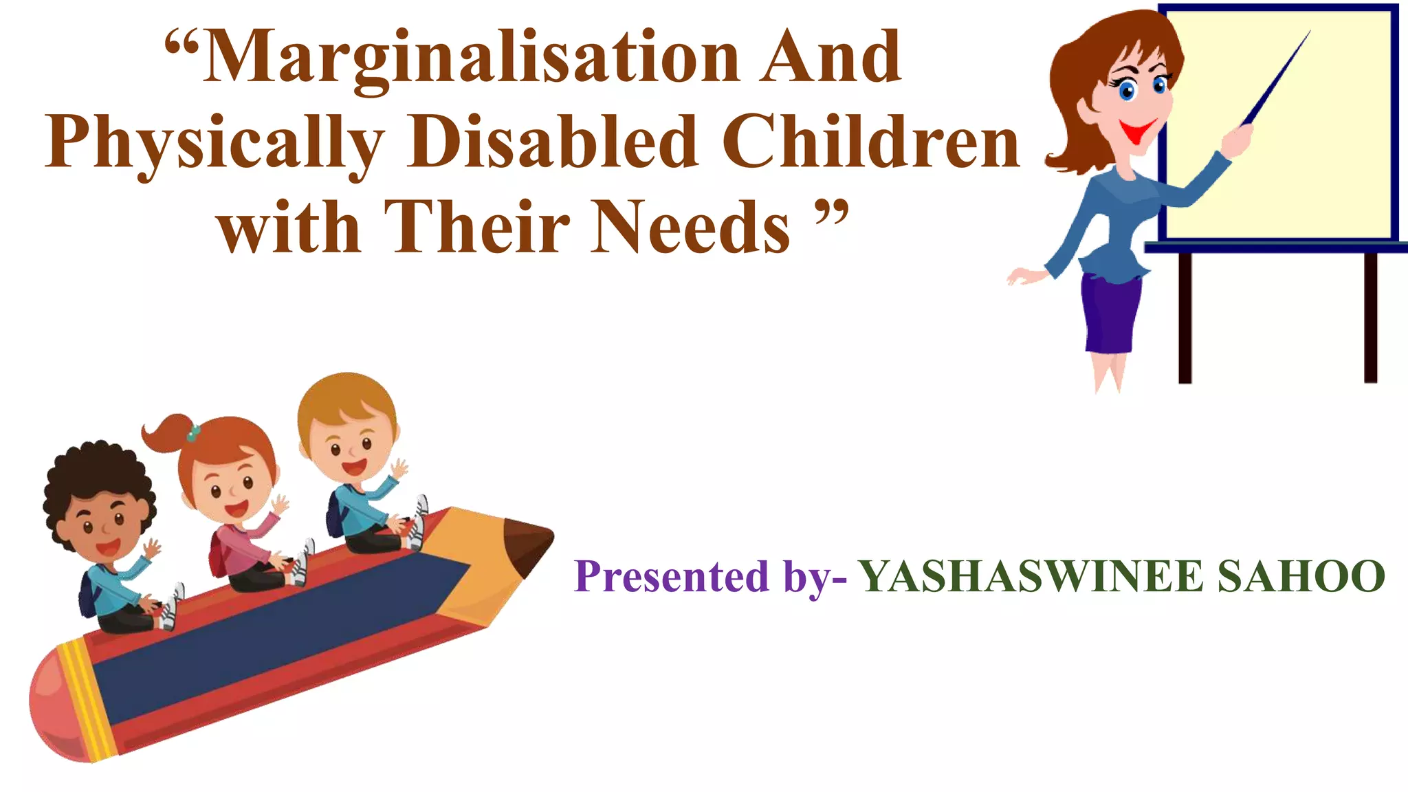 Marginalisation and inclusive education for physically disabled ...