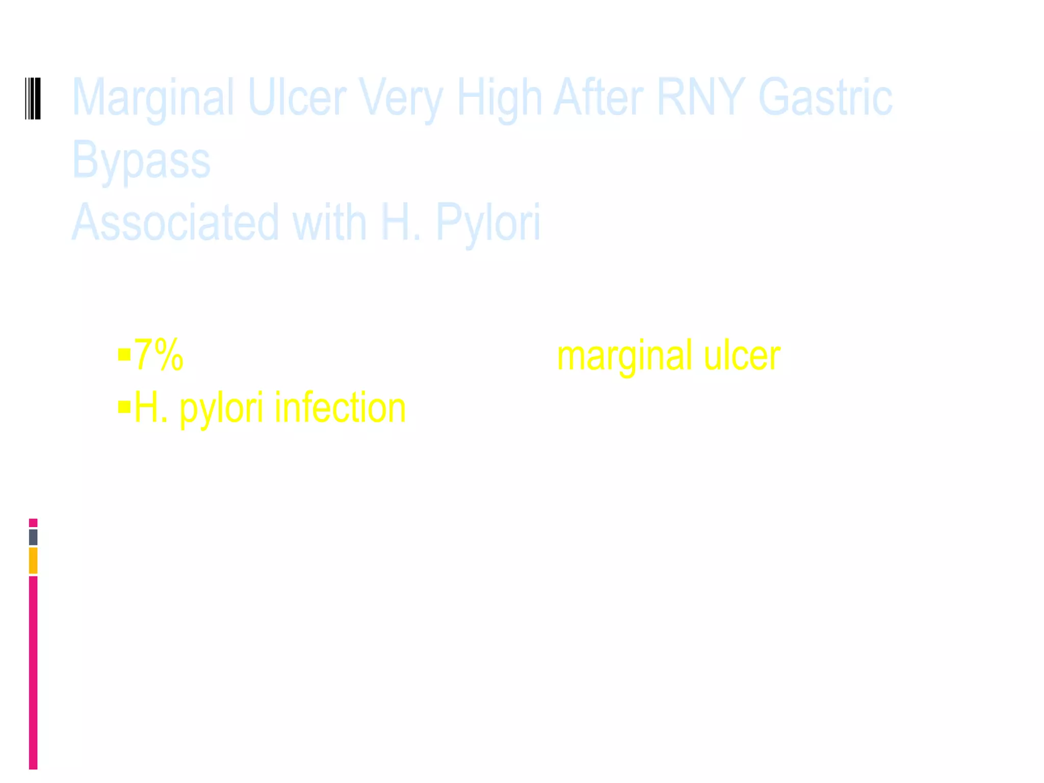 Marginal ulcer gastric bypass | PPTX