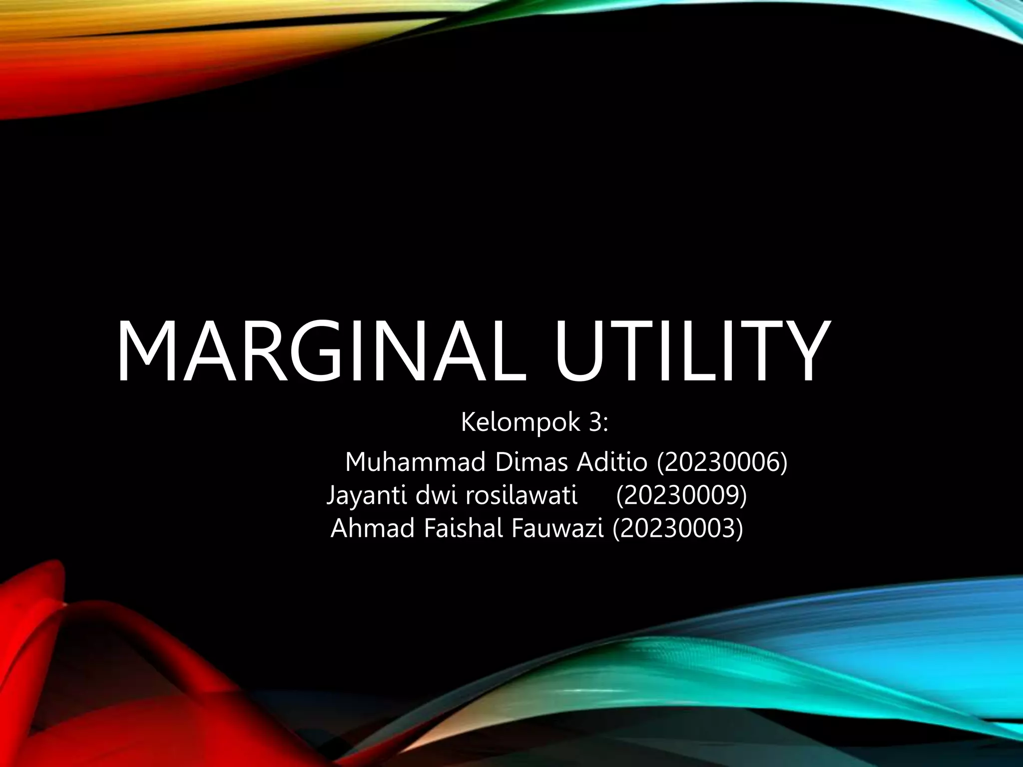 MARGINAL UTILITY.pptx