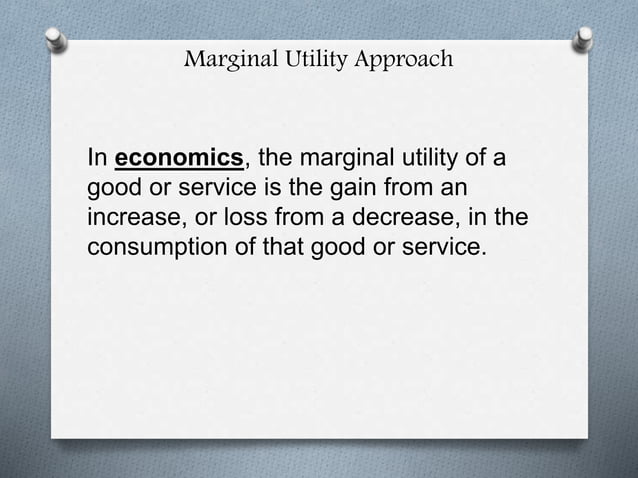 Marginal utility approach | PPT
