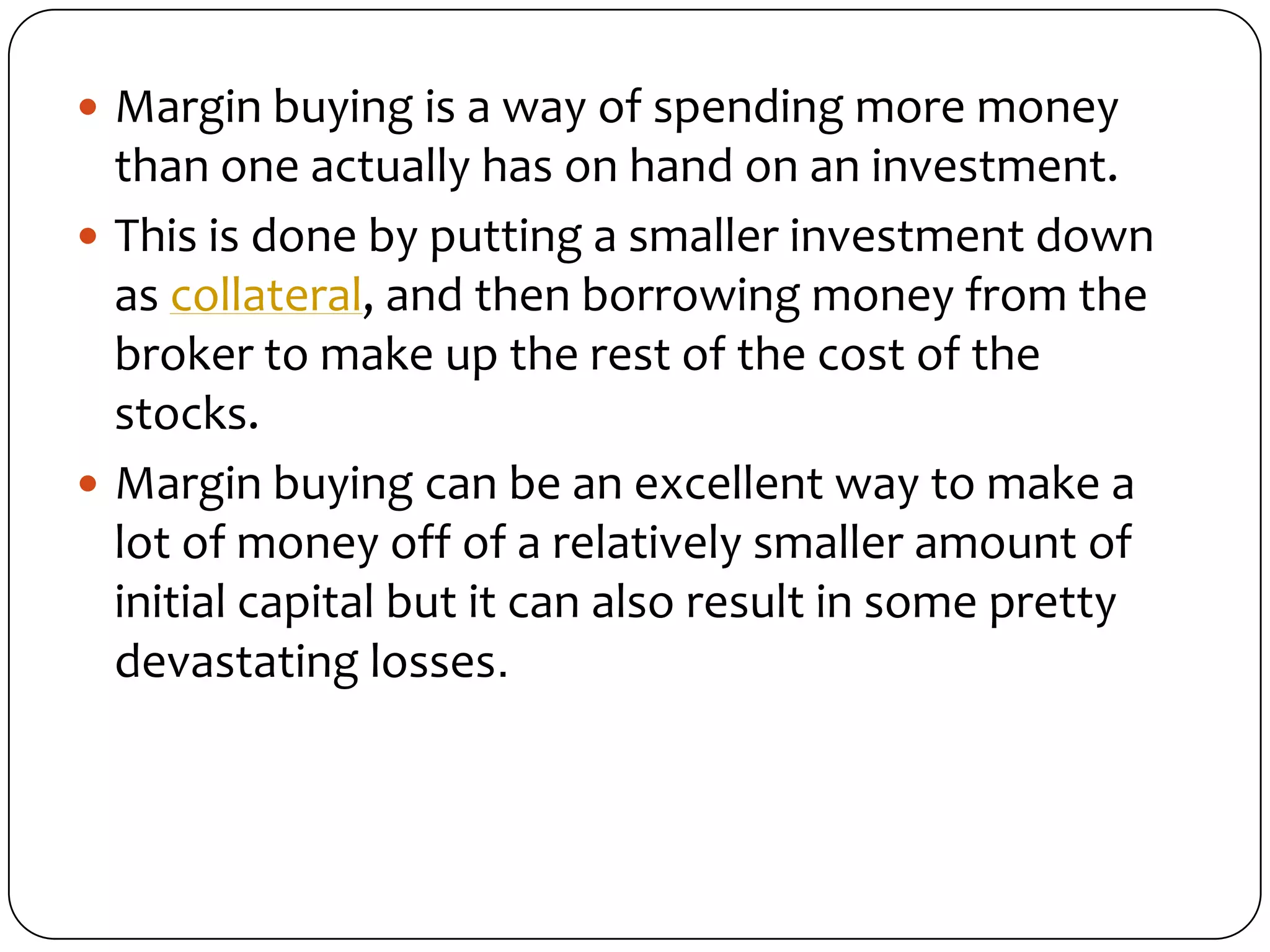 Margin buying PPT | PPTX