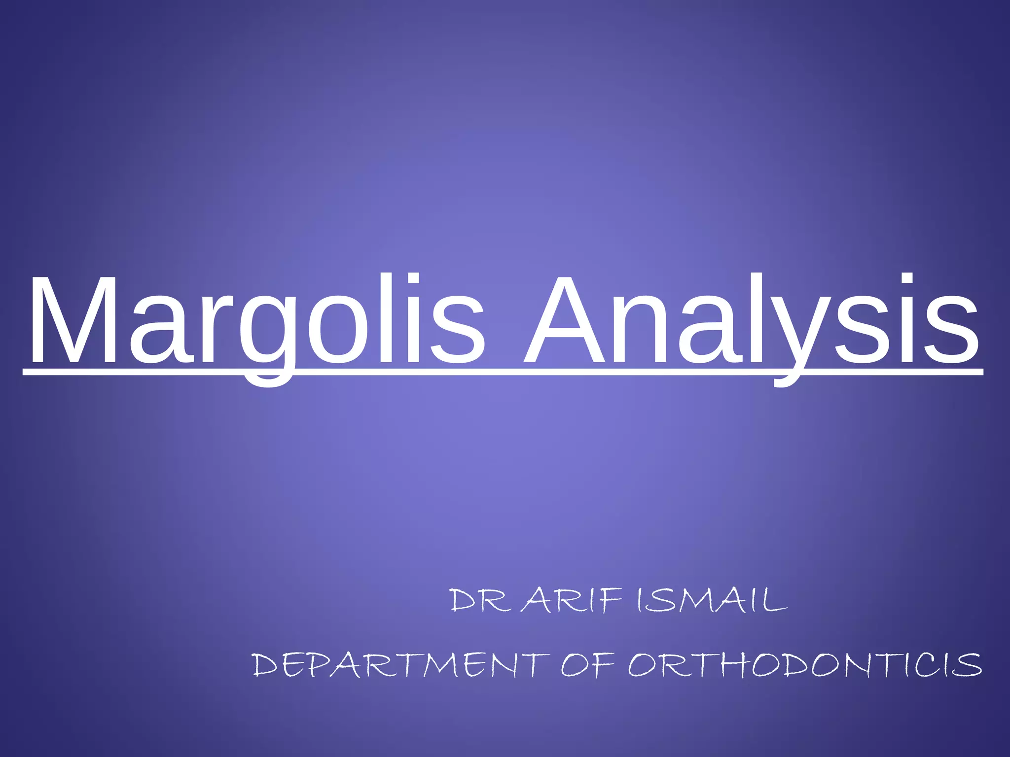 Margolis analysis | PPT