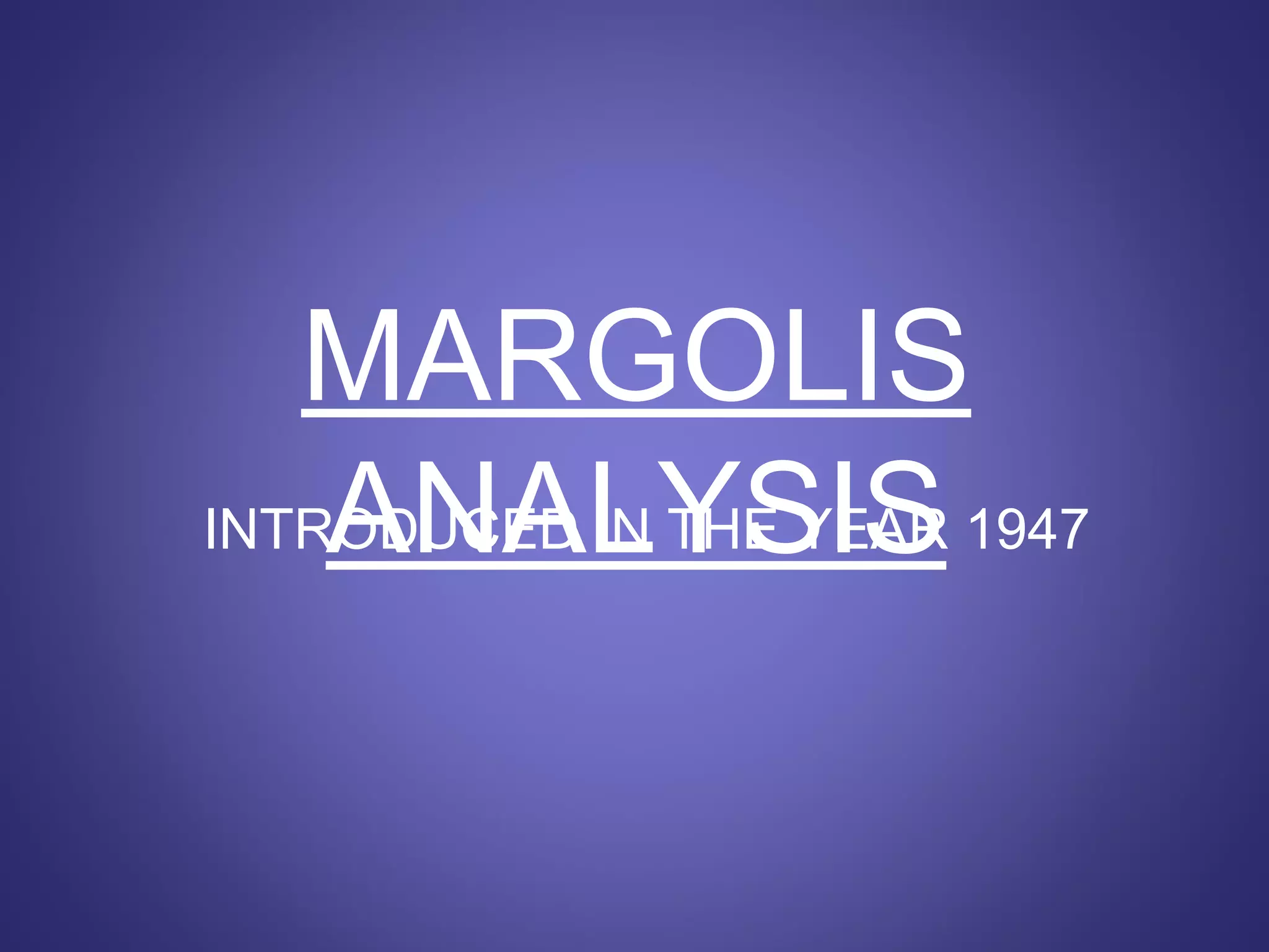 Margolis analysis | PPT
