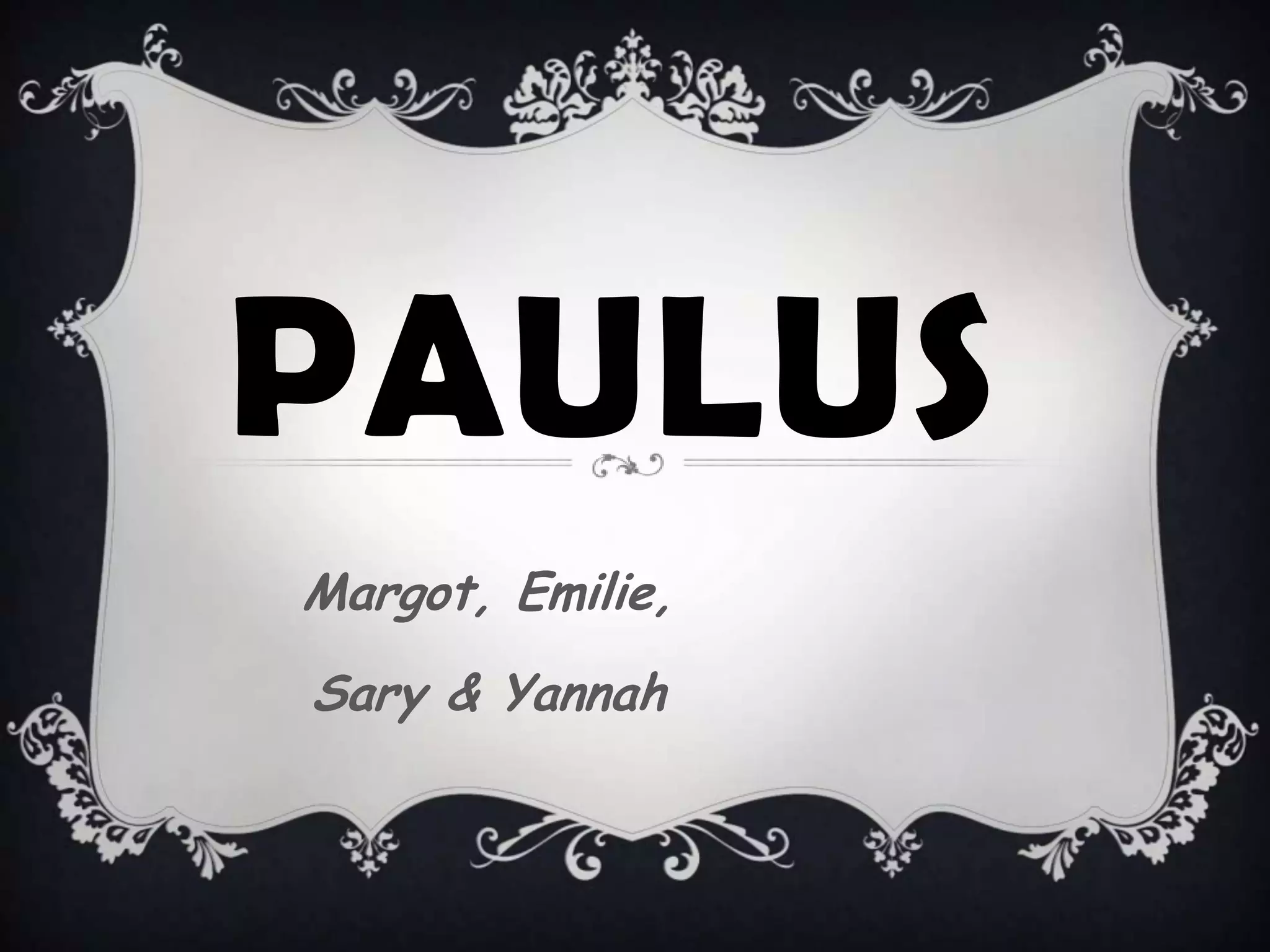 Paulus 4 | PPTX