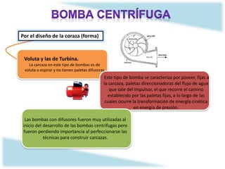 bomba centrifuga, clasificacion y funcionamiento | PPTX