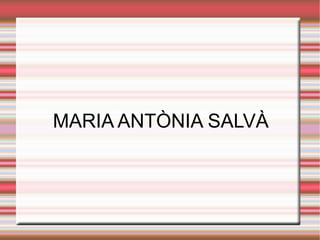 Maria Antònia Salvà | PPT