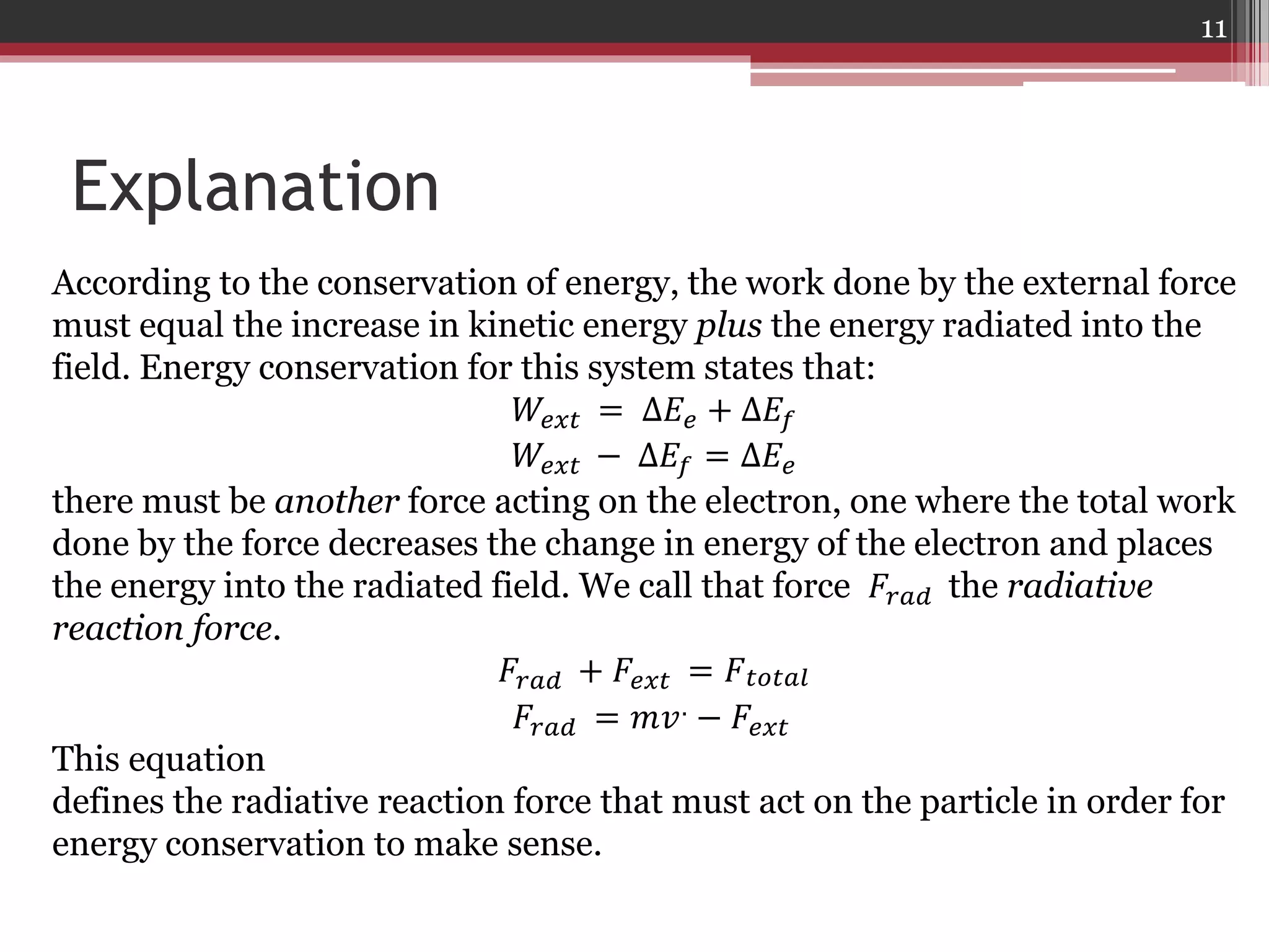 Radiative reaction Force From conservation of Energy | PPTX