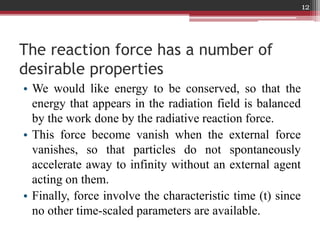 Radiative reaction Force From conservation of Energy | PPTX