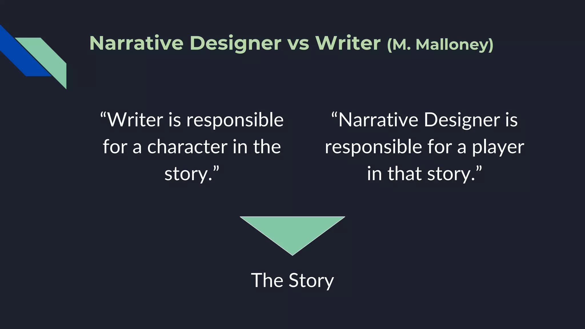 The meaningful difference between a Narrative Designer and a Writer ...