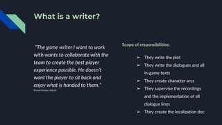 The meaningful difference between a Narrative Designer and a Writer ...