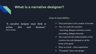 The meaningful difference between a Narrative Designer and a Writer ...