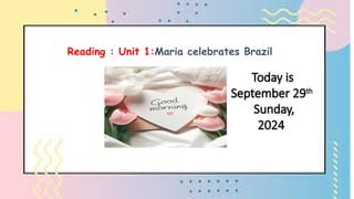 Maria celebrates Brazilllllllllllllllllllllllllll | PPTX