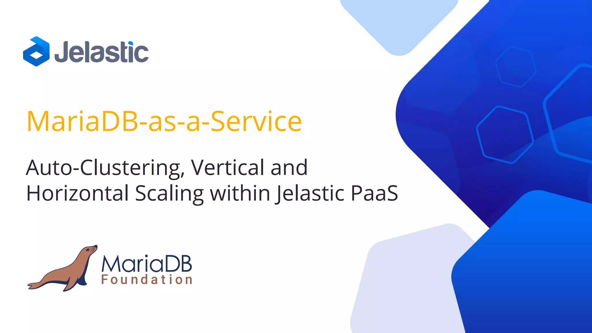 Mariadb Auto Clustering Vertical And Horizontal Scaling Within Jelastic Paas Ppt