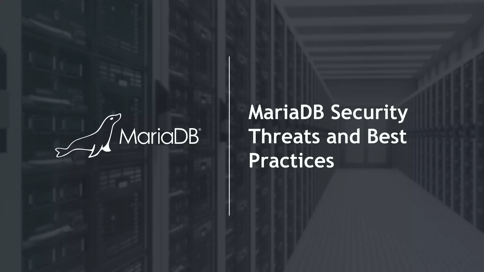 Database Security Threats — MariaDB Security Best Practices | PDF ...