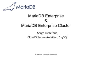 MariaDB Enterprise & MariaDB Enterprise Cluster - MariaDB Webinar July ...