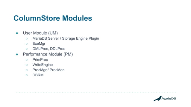 Understanding The Architecture Of Mariadb Columnstore Ppt