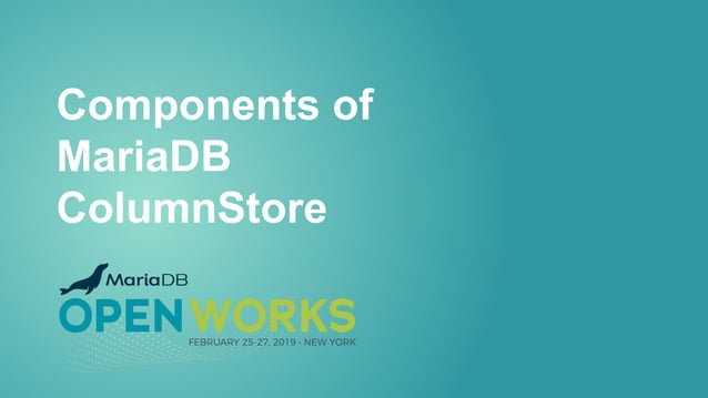 Understanding the architecture of MariaDB ColumnStore