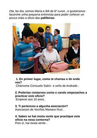 Maria e bill entrevista palilleiras definitivo | ODT