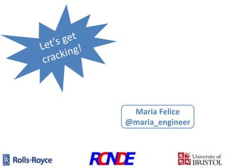 Maria Felice: Let's get cracking! | PPTX