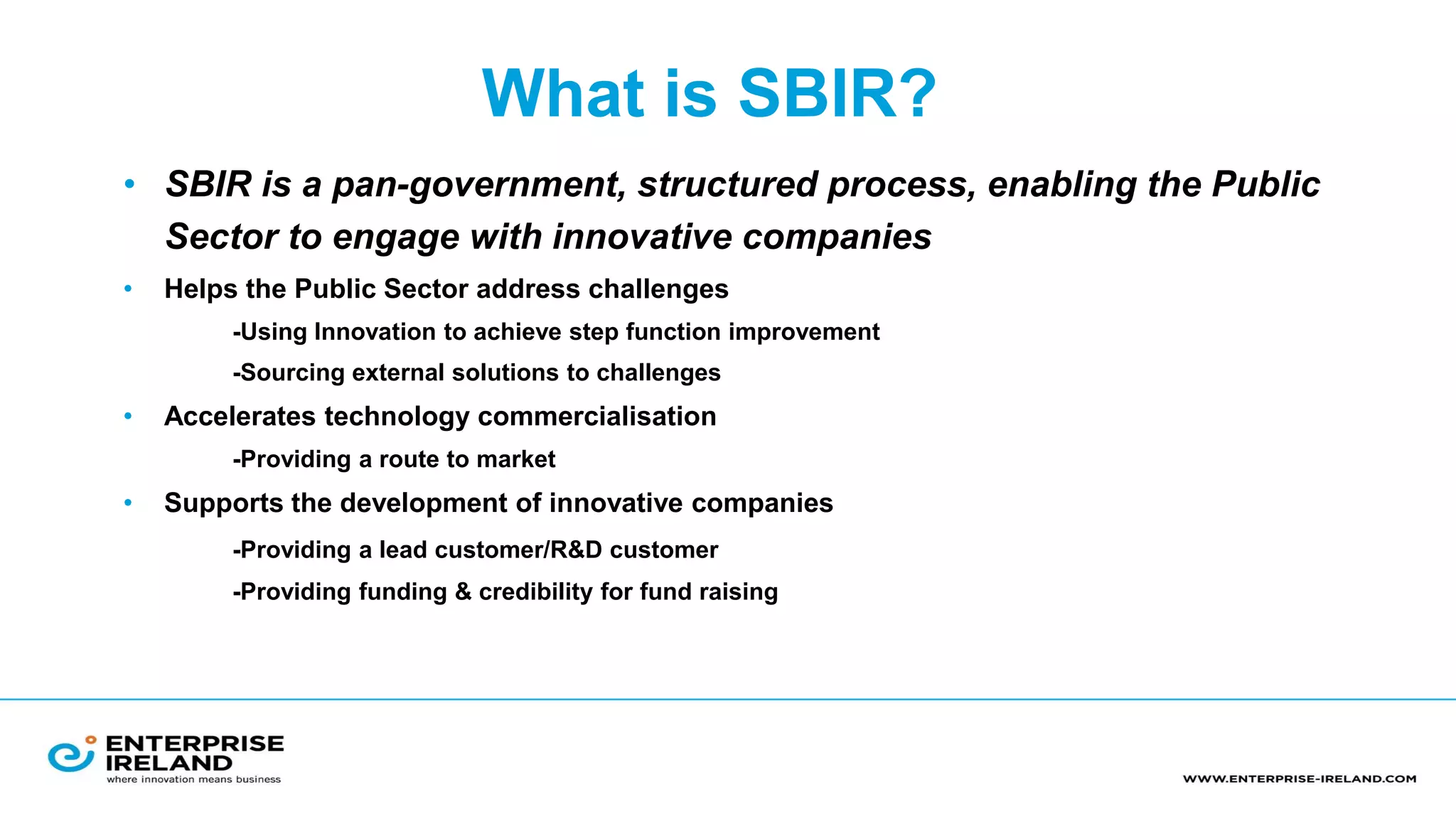 SBIR Information Session, May 2017- What is SBIR? Maria Gavin, Enterprise Ireland | PPT