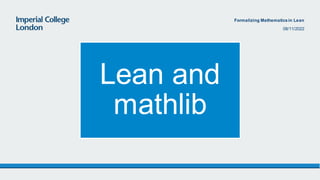 Formalizing Mathematics in Lean | PPT