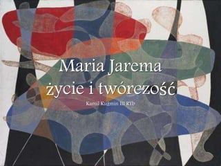 Maria Jarema | PPTX