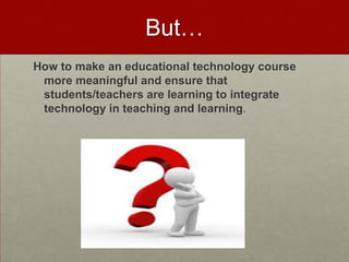 Preparing and training teachers to use technology in their classrooms ...