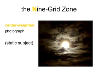 9 Zone Grid Photography