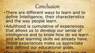 Nature of intelligence | PPTX | Adult Education | Education