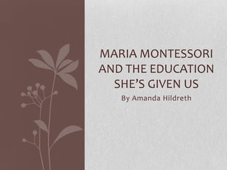 Maria Montessori | PPTX