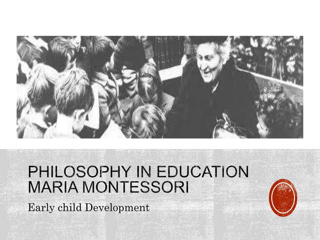 Maria montessori | PPT