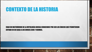 Filemón y Baucis | PPT