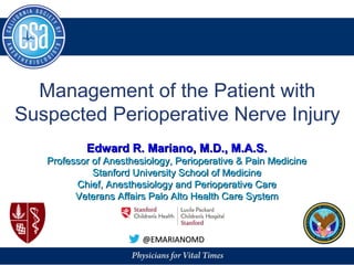 Management of the patient with suspected perioperative nerve injury | PPT