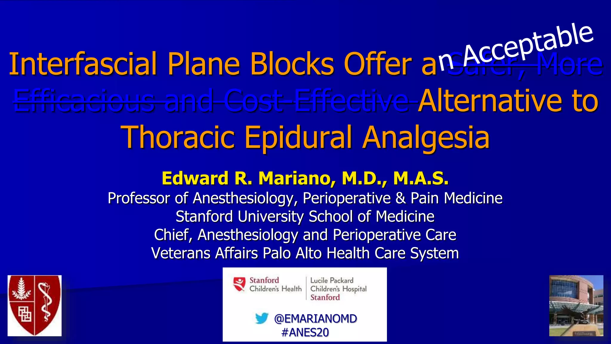 Interfascial Plane Blocks Offer an Acceptable Alternative to Thoracic ...
